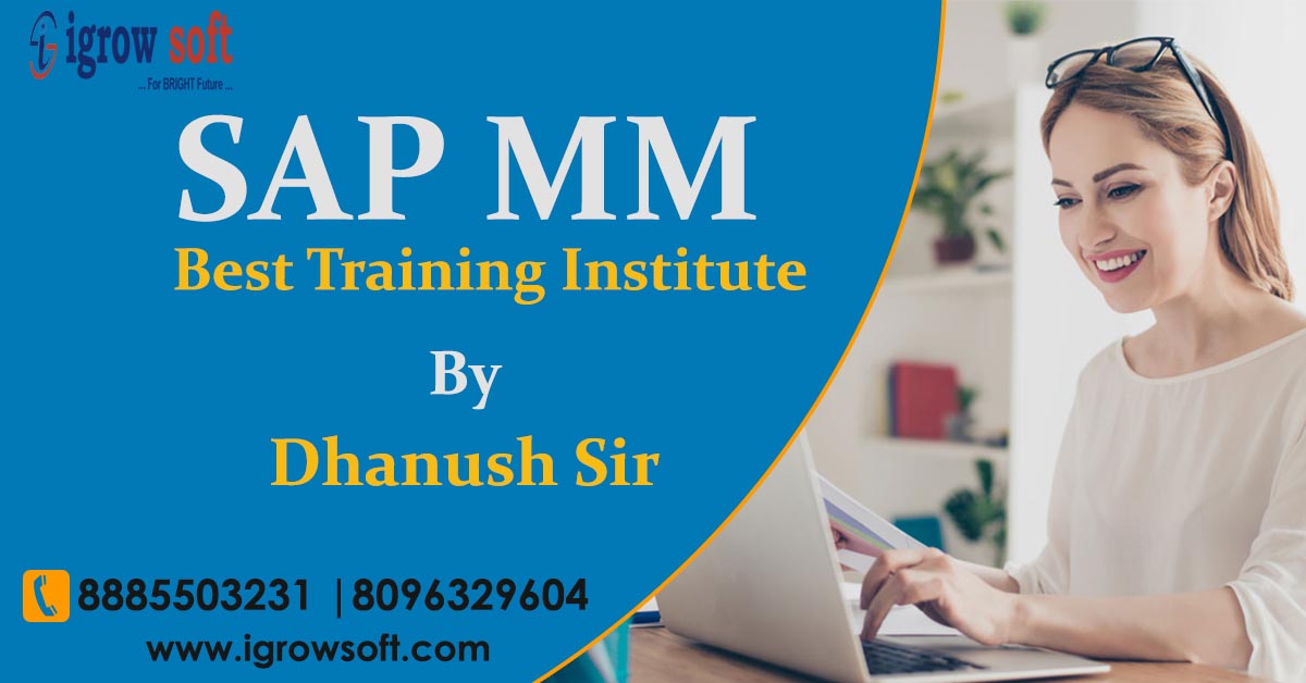 Best SAP MM Training from Igrowsoft in Ameerpet Hyderabad